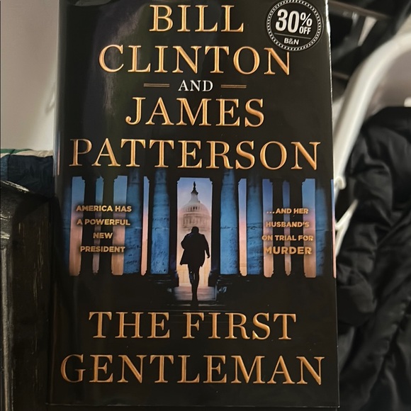 Other | The First Gentleman By Bill Clinton And James Patterson | Poshmark